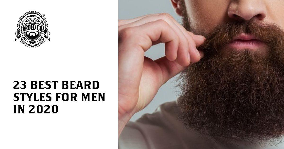 23 Best Beard Styles For Men in 2020 – The Bearded Chap